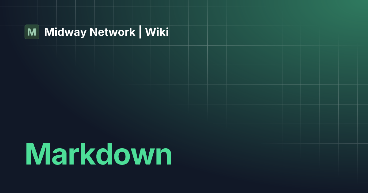 Markdown | Midway Network | Wiki